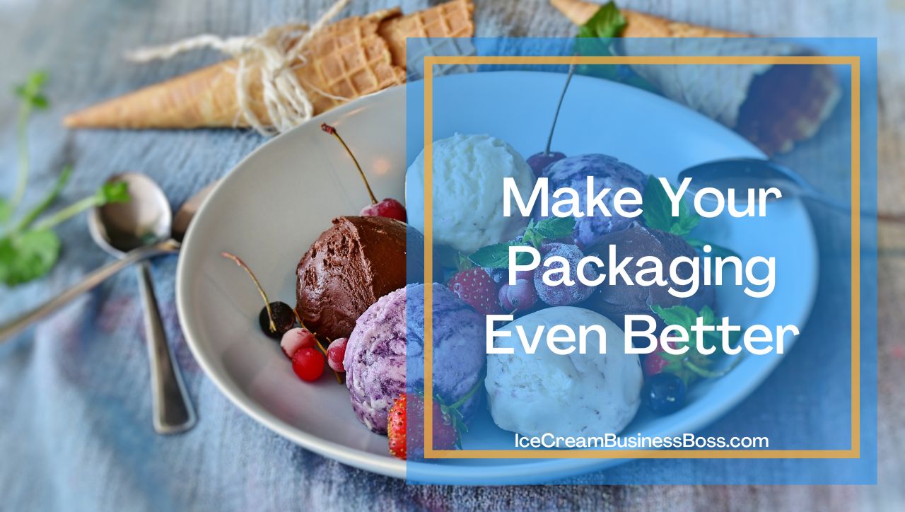 Two Best Types Of Ice Cream Packaging - Ice Cream Business Boss