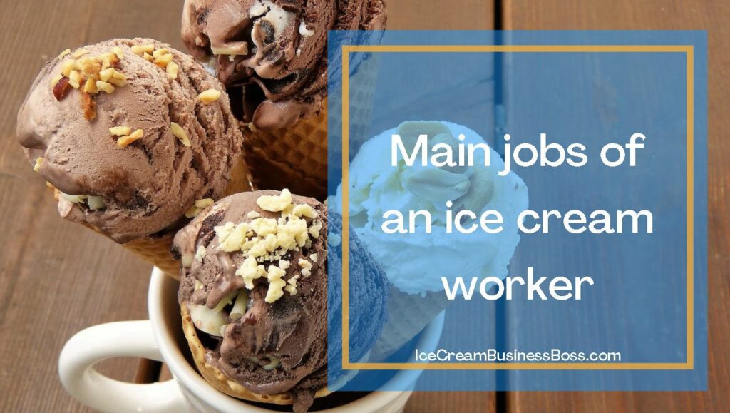 Working In An Ice Cream Shop: Three Things You Should Know - Ice Cream ...