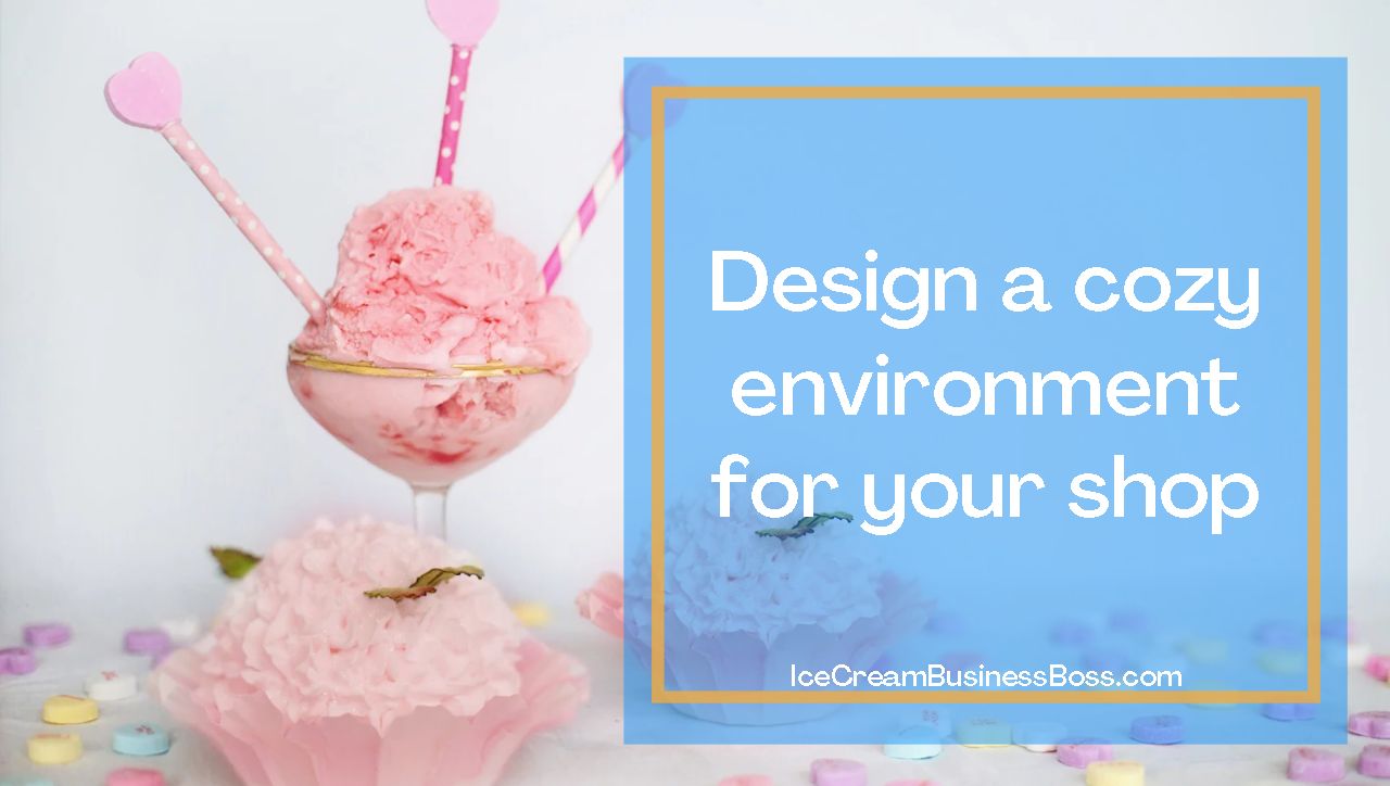 Four Things That Will Make Your Ice Cream Shop Stand Out - Ice Cream ...
