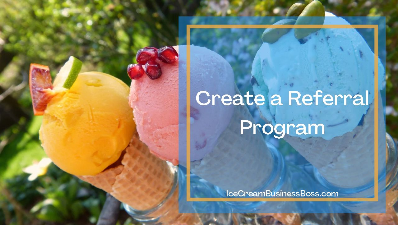 10 Ways You Can Promote Your Ice Cream Business - Ice Cream Business Boss