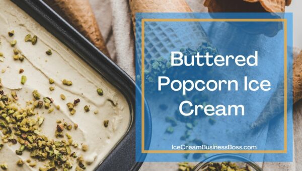 15 Great Ice Cream Combinations - Ice Cream Business Boss