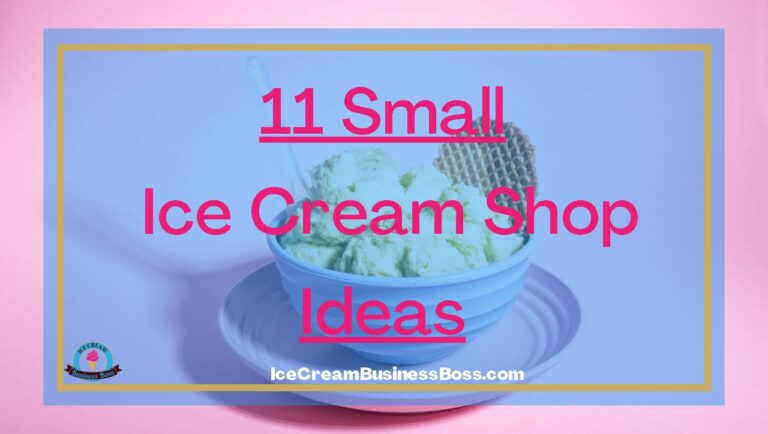11 Small Ice Cream Shop Ideas - Ice Cream Business Boss