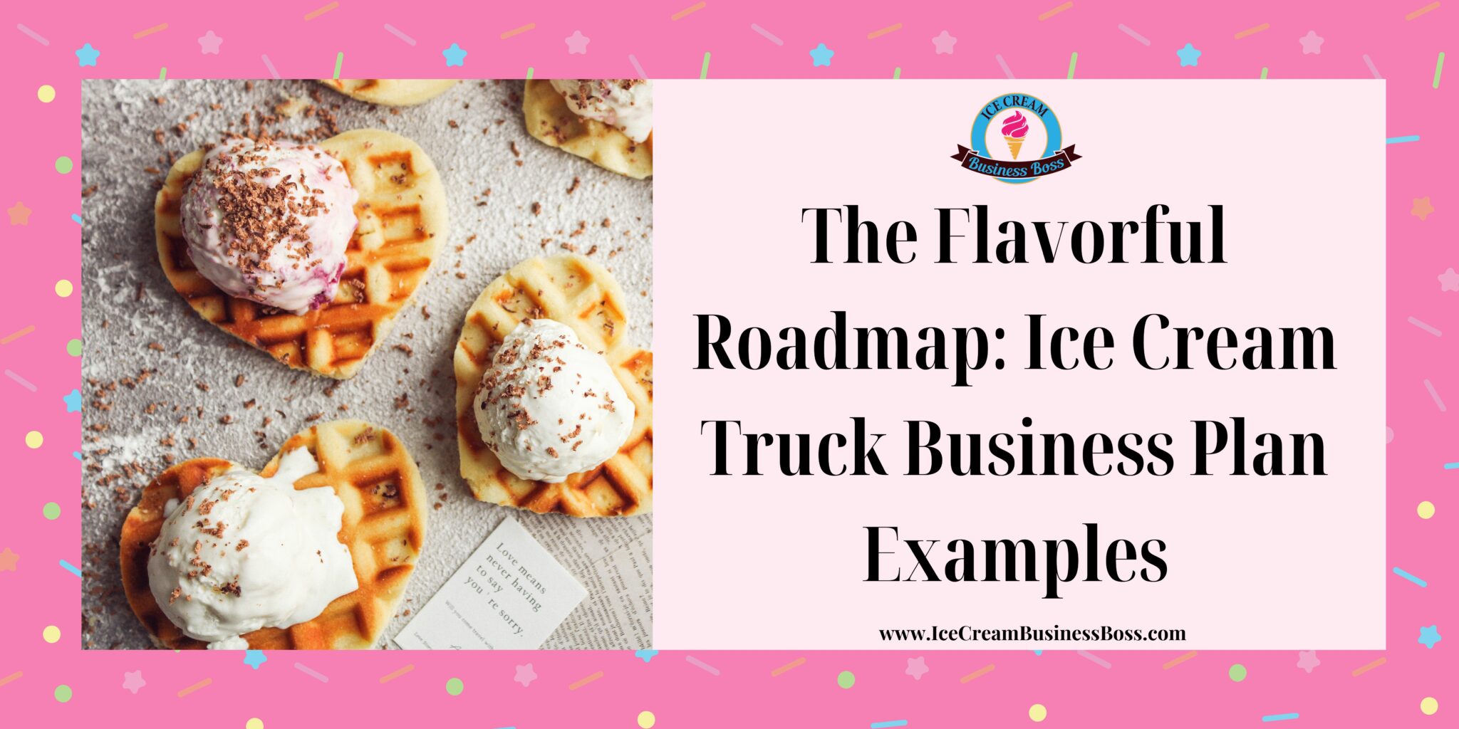 The Flavorful Roadmap: Ice Cream Truck Business Plan Examples - Ice ...