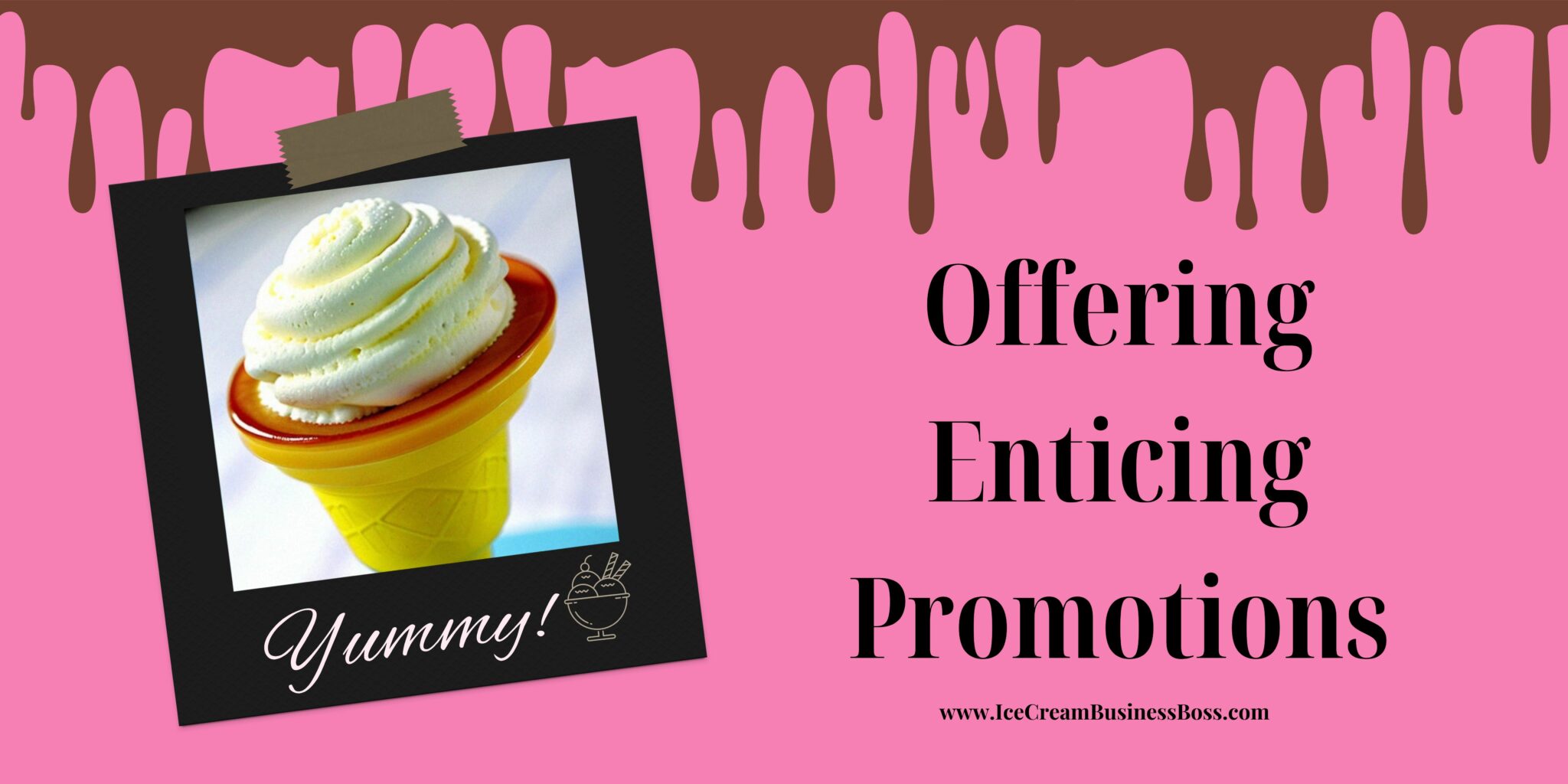 Cream of the Crop: Standout Ice Cream Marketing Strategies - Ice Cream ...